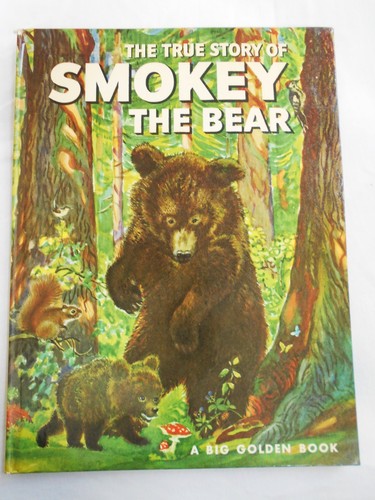 Jane Werner Watson-TRUE STORY OF SMOKEY THE BEAR 1st ed 10th ptg HC ...
