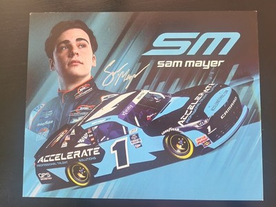 SAM MAYER ***AUTOGRAPHED*** #1 ACCELERATE XFINITY SERIES HERO CARD #W4 ...