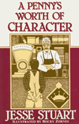 A Penny's Worth of Character by Jesse Stuart: New | eBay