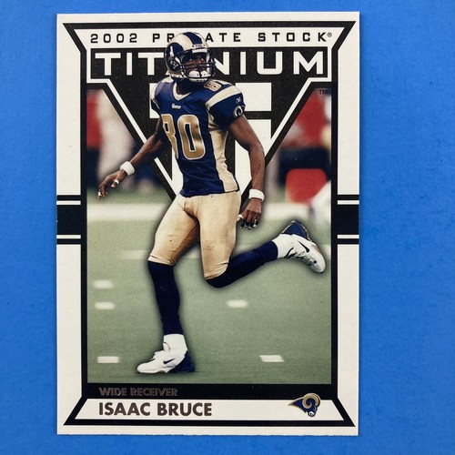 Isaac Bruce 2002 Pacific Private Stock Titanium Card #79 NFL St. Louis ...
