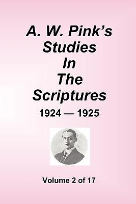 AW Pink's Studies In The Scriptures - Arthur W Pink Paperback ...