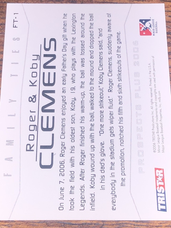 2006 TRISTAR Prospects Plus Family Ties #1 Roger Clemens Koby Clemens ...