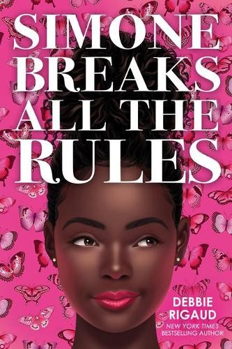 Debbie Rigaud Simone Breaks All the Rules (Hardback) (UK IMPORT ...