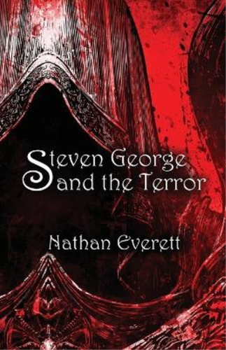 Nathan Everett Steven George and the Terror (Poche) 9781955874618 | eBay