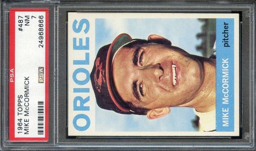 1964 TOPPS #487 MIKE MCCORMICK PSA 7 ORIOLES *B64046 | eBay
