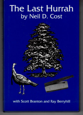 The Last Hurrah by Neil D. Cost First Edition 2002 | eBay