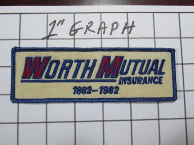 Vintage Company Logo Patch - "Worth Mutual Insurance 1882-1982" - NOS ...