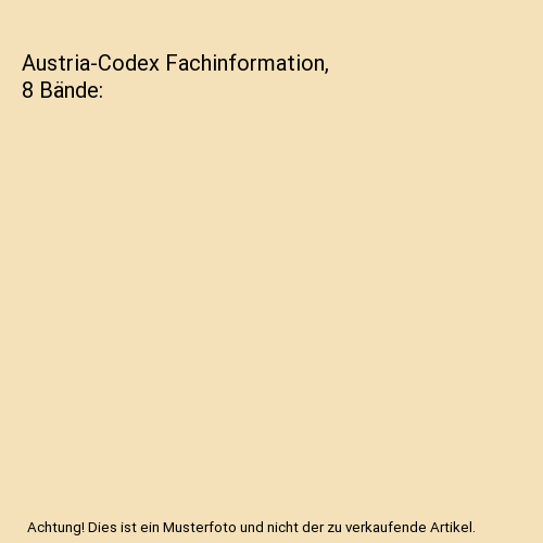 Austria-Codex Fachinformation, 8 Bände | eBay
