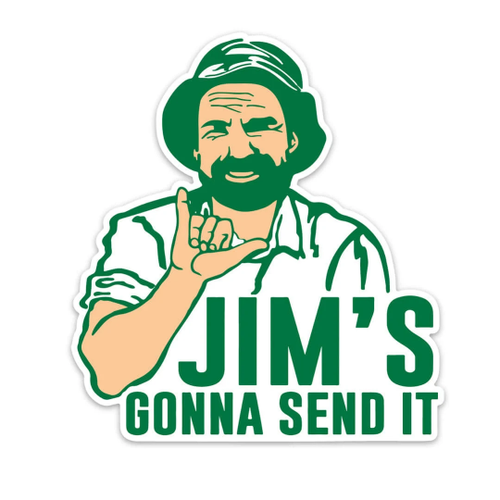 Jims Gonna Send it Sticker Decal 4x4 Aussie Mowing Car, funny, jims ...
