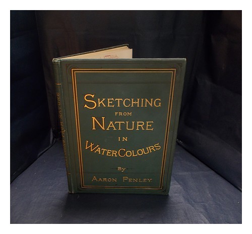Penley, Aaron (1807-1870) Skizzierstift From Nature IN Water-Colours ...