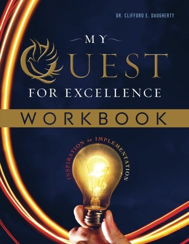 My Quest for Excellence WORKBOOK, Daugherty 9780996420778 Fast Free ...
