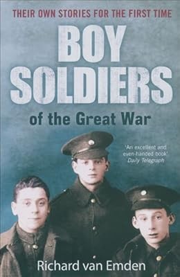 Boy Soldiers of the Great War, Emden, Richard van, Used; Good Book | eBay