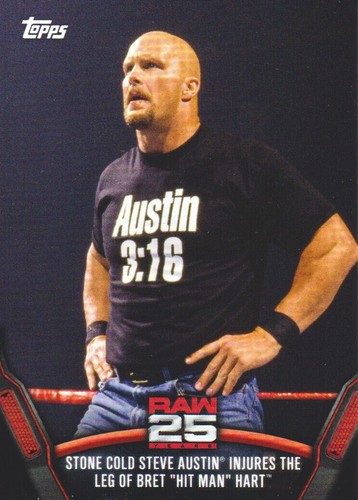2018 Topps WWE Then Now Forever 25 Years of RAW #6 Stone Cold Steve ...