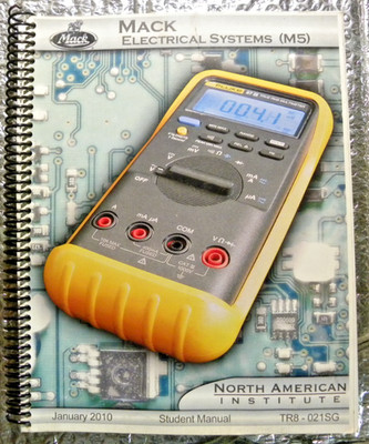 Mack Trucks Student Manual Jan 2010 Electrical Systems M5TR8-021SG | eBay