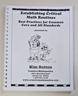 Critical Math Routines Best Practices for Common Core... Kim Sutton ...