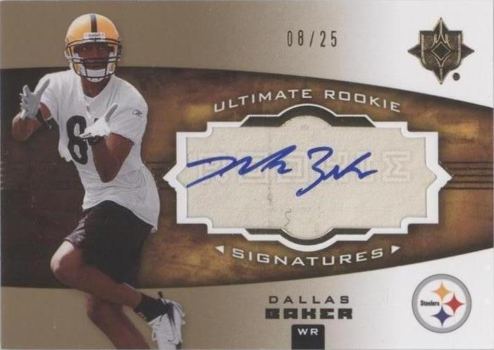 2007 Ultimate Collection - Ultimate Rookie Signatures Dallas Baker #135 ...