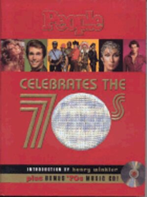 People Celebrates the 70s by People Magazine: New 9781883013998| eBay