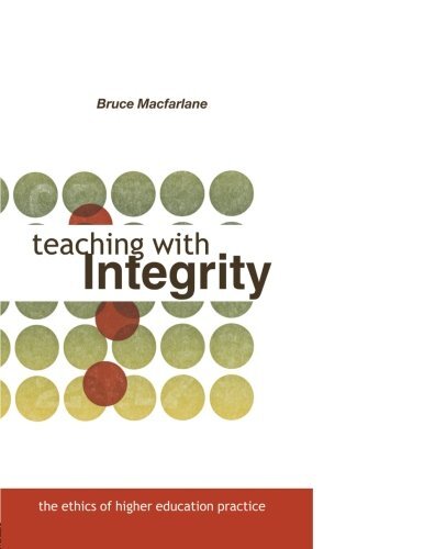 Teaching with Integrity: The Ethics of Higher Education Practice | eBay
