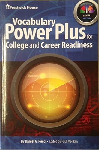 VOCABULARY POWER PLUS FOR COLLEGE AND CAREER READINESS By Daniel A Reed ...