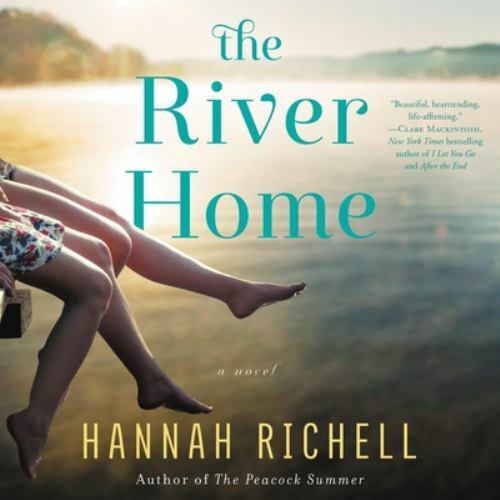 The River Home LIB/e : A Novel by Hannah Richell (2020, Compact Disc ...