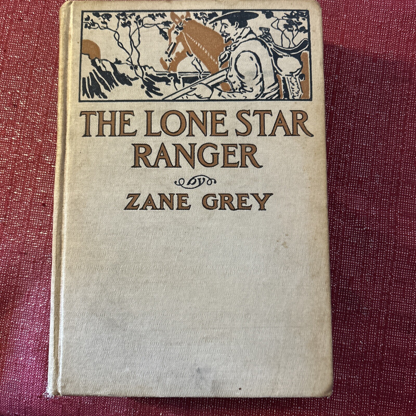 The Lone Star Ranger by Zane Grey - Antique Hardback Book 1914 ...