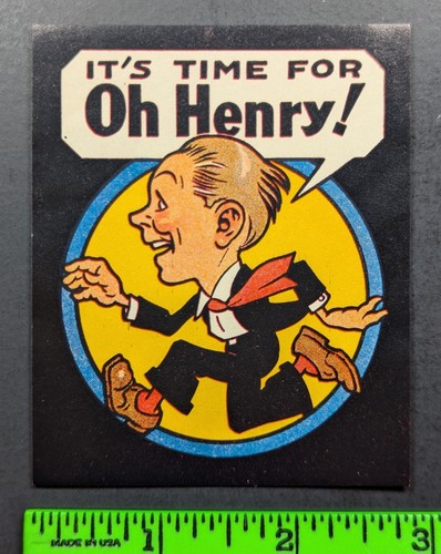 Vintage It's Time for Oh Henry! Busniess Man Candy Bar Advertising ...