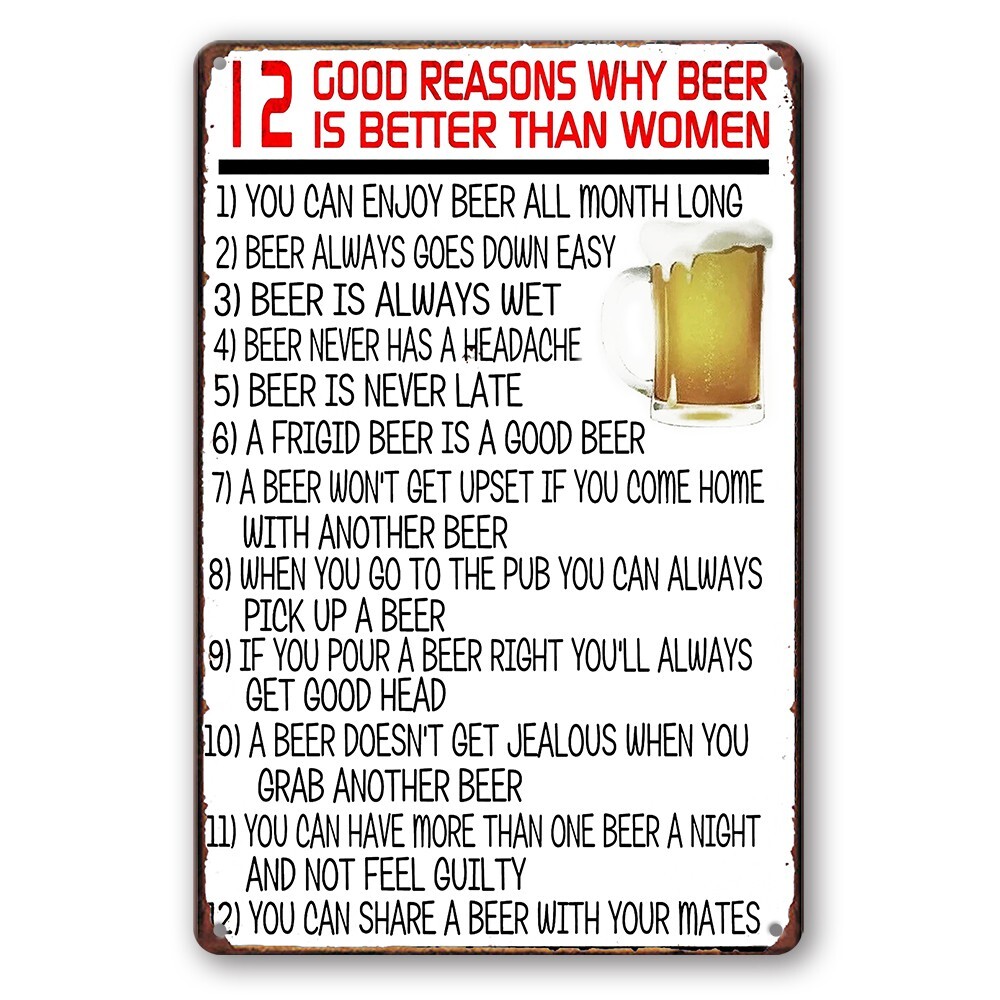2X Tin Sign 12 GOOD REASONS WHY BEER IS BETTER THAN WOMEN Decorative ...