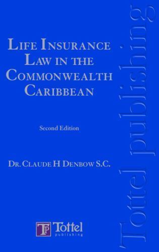 Life Insurance Law in the Commonwealth Caribbean : Second Edition by ...