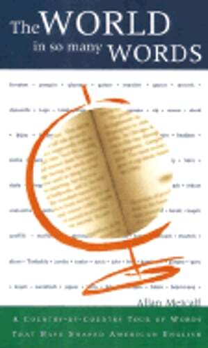 The World in So Many Words: A Country-By-Country Tour of Words That ...
