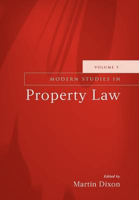 Modern Studies in Property Law: 5 by Prof. Martin Dixon (Hardcover ...