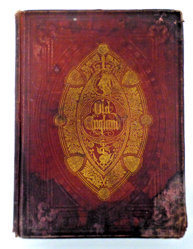 Old England: A Pictorial Museum. Vol II Editor: Charles Knight c1870's ...
