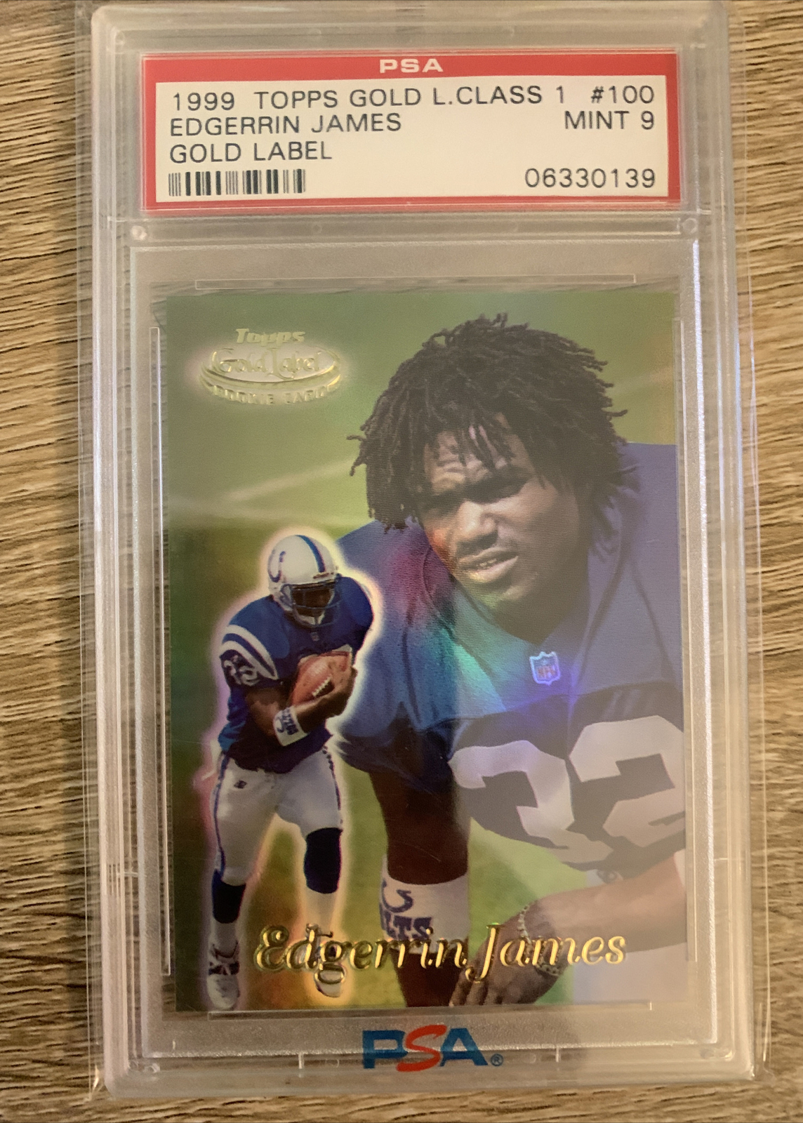 1999 Topps Gold Label Class 1 HOF Edgerrin James Rookie Card PSA 9 #100 ...