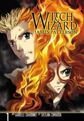 Witch & Wizard: The Manga, Vol. 1 - Paperback By James Patterson - GOOD ...