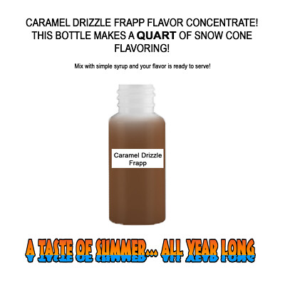 CARAMEL DRIZZLE FRAPPE MIX SNOW CONE/SHAVED ICE FLAVOR CONCENTRATE ...