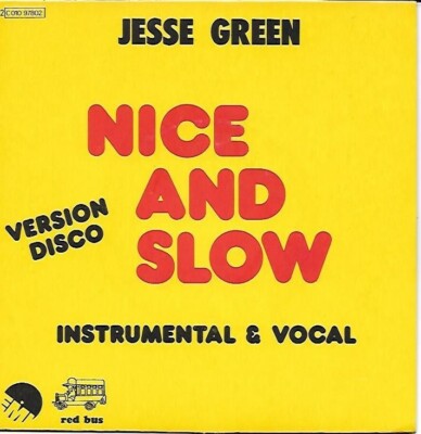 Jesse Green : Nice And Slow [Vinyle 45 Tours 7"] 1976 - TRES BON ETAT ...