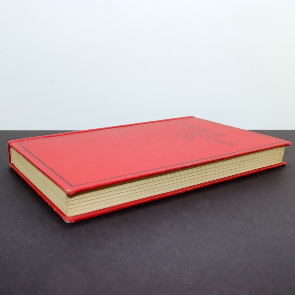 Woods Advanced Calculus, Frederick S. Woods. pub 1934 Ginn And Company ...