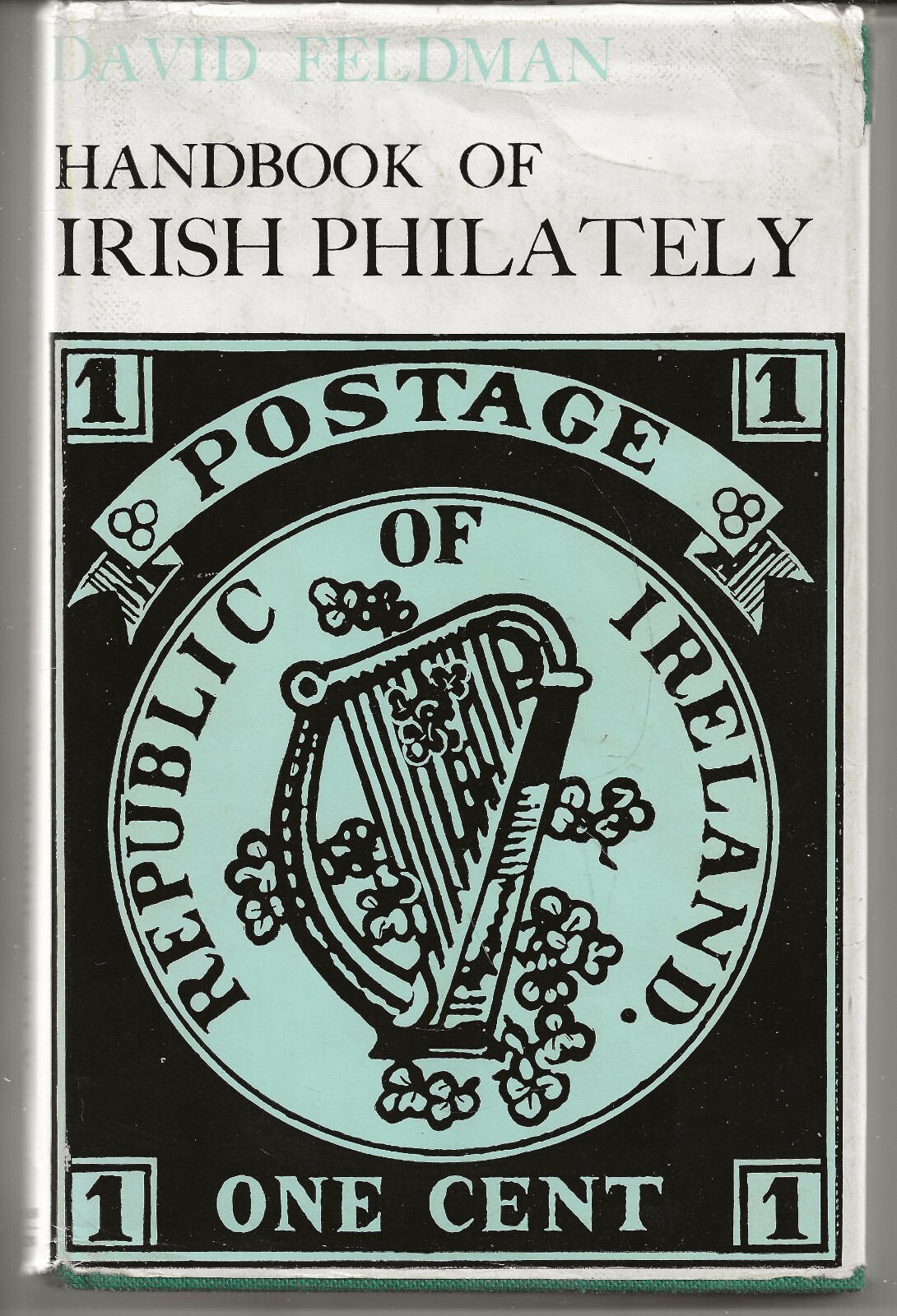 Ireland, Handbook of Irish Philately, Feldman (Hardcover) | eBay