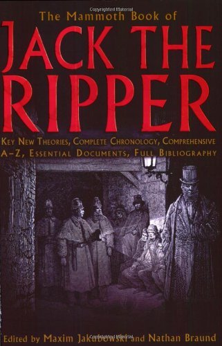 The Mammoth Book of Jack the Ripper By Maxim Jakubowski | eBay