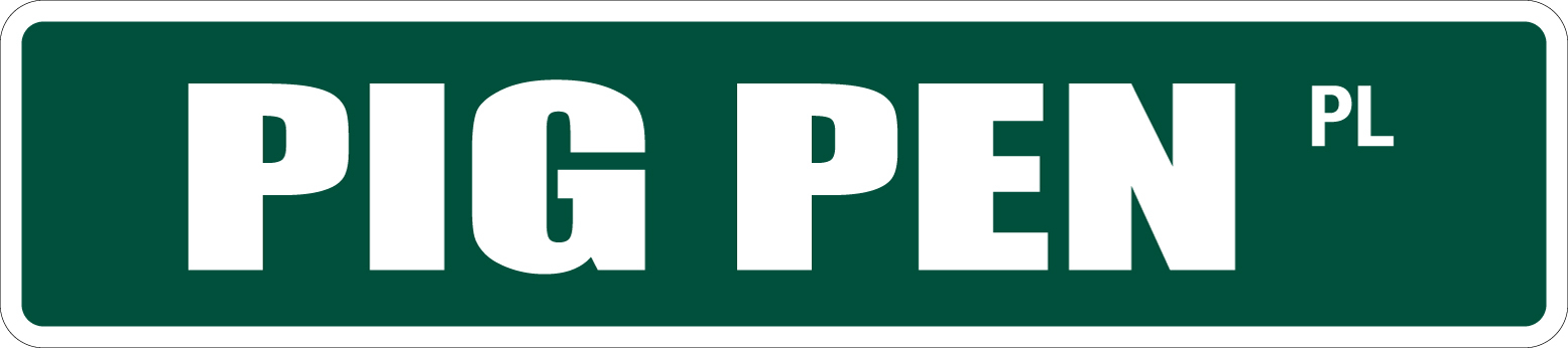 *Aluminum* Pig Pen 4" x 18" Metal Novelty Street Sign SS 2893 | eBay