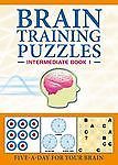 Brain Training Puzzles: Intermediate Book 1 by Donegan, Matthew 9781847321510| eBay