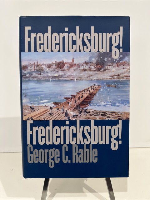 Civil War America Ser.: Fredericksburg! Fredericksburg! by George C ...