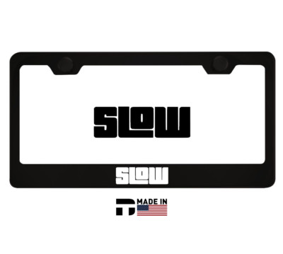 SLOW License Plate Frame | Reflective White | Street Racing USA | Funny ...