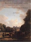 Royal Landscape: The Gardens and Parks of Windsor by Roberts, Jane ...