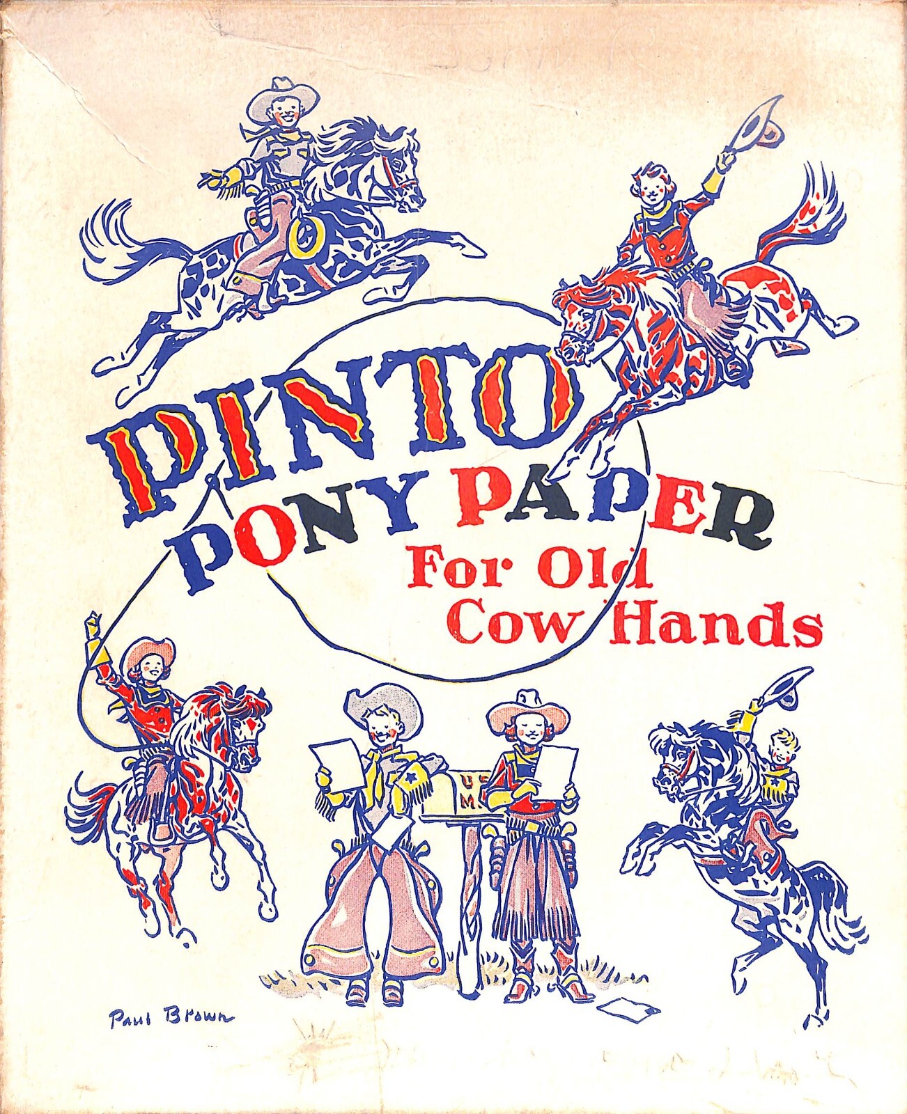 Box Of Pinto Pony Paper For Old Cow Hands By Paul Brown | eBay