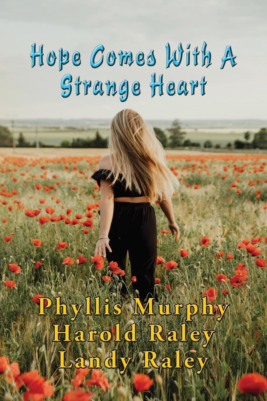 Hope Comes With A Strange Heart von Phyllis Murphy (2021, Taschenbuch ...