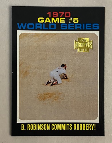 1971 TOPPS 1970 WORLD SERIES GAME #5 B. ROBINSON COMMITS ROBBERY ! #331 ...