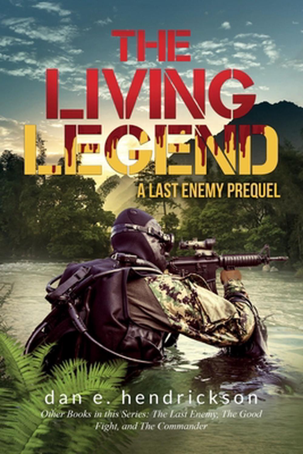 The Living Legend by Dan E. Hendrickson (English) Paperback Book | eBay