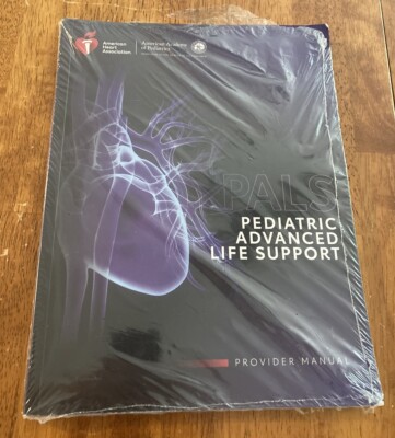 PALS Provider Manual Pediatric Advanced Life Support Sealed 2020 Soft ...