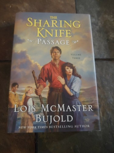 The Sharing Knife Ser.: Passage by Lois McMaster Bujold 2008, HC/DJ 1ST ...