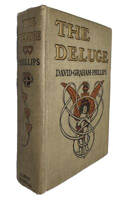 1905 - David Graham Phillips - THE DELUGE 1st Edition/1st Printing ...